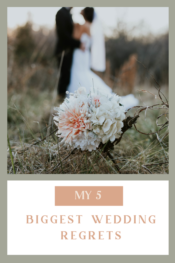 My 5 Biggest Wedding Regrets – Confetti Sweethearts | Wedding & Event ...